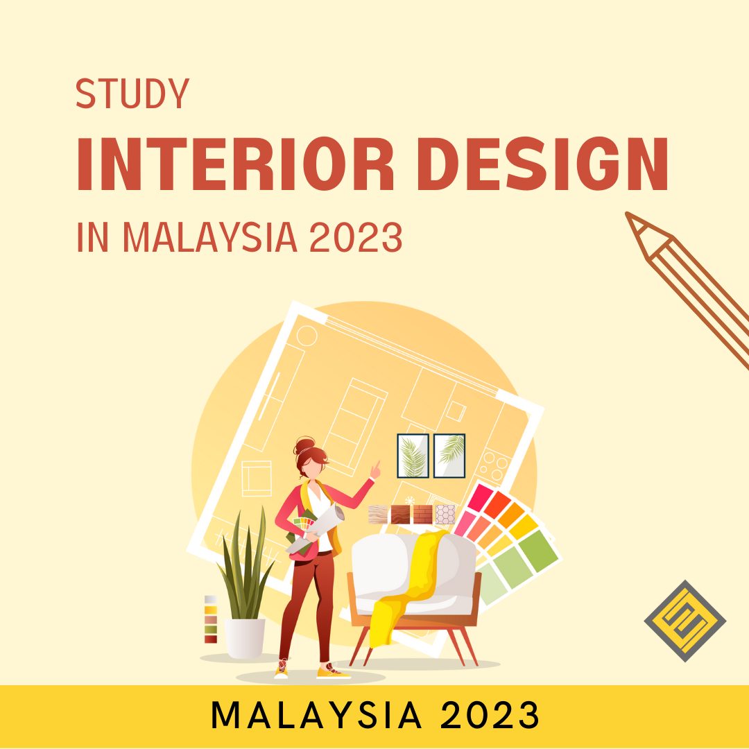 Study Interior Design in Malaysia 2023 - Excel Education | Study in ...