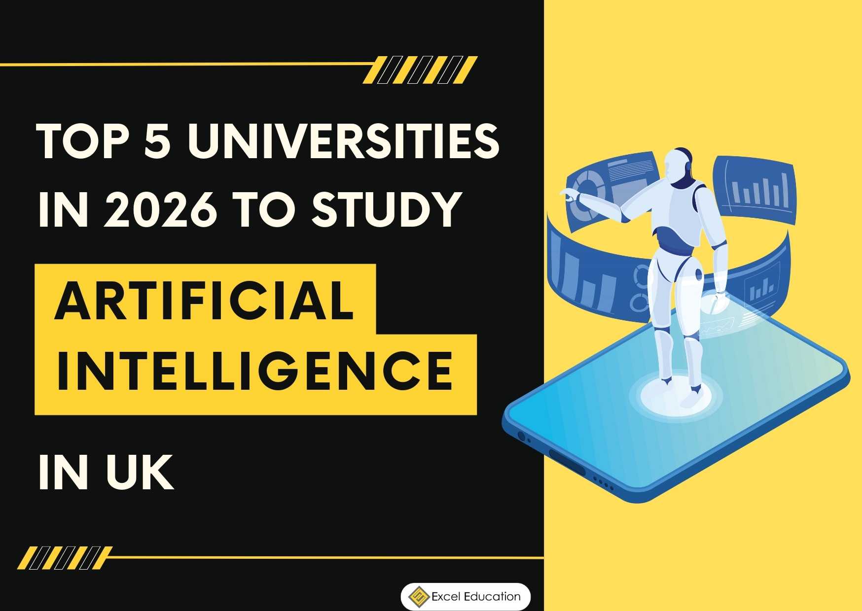 Top 5 Universities in the UK to Study Artificial Inteligence - Excel ...